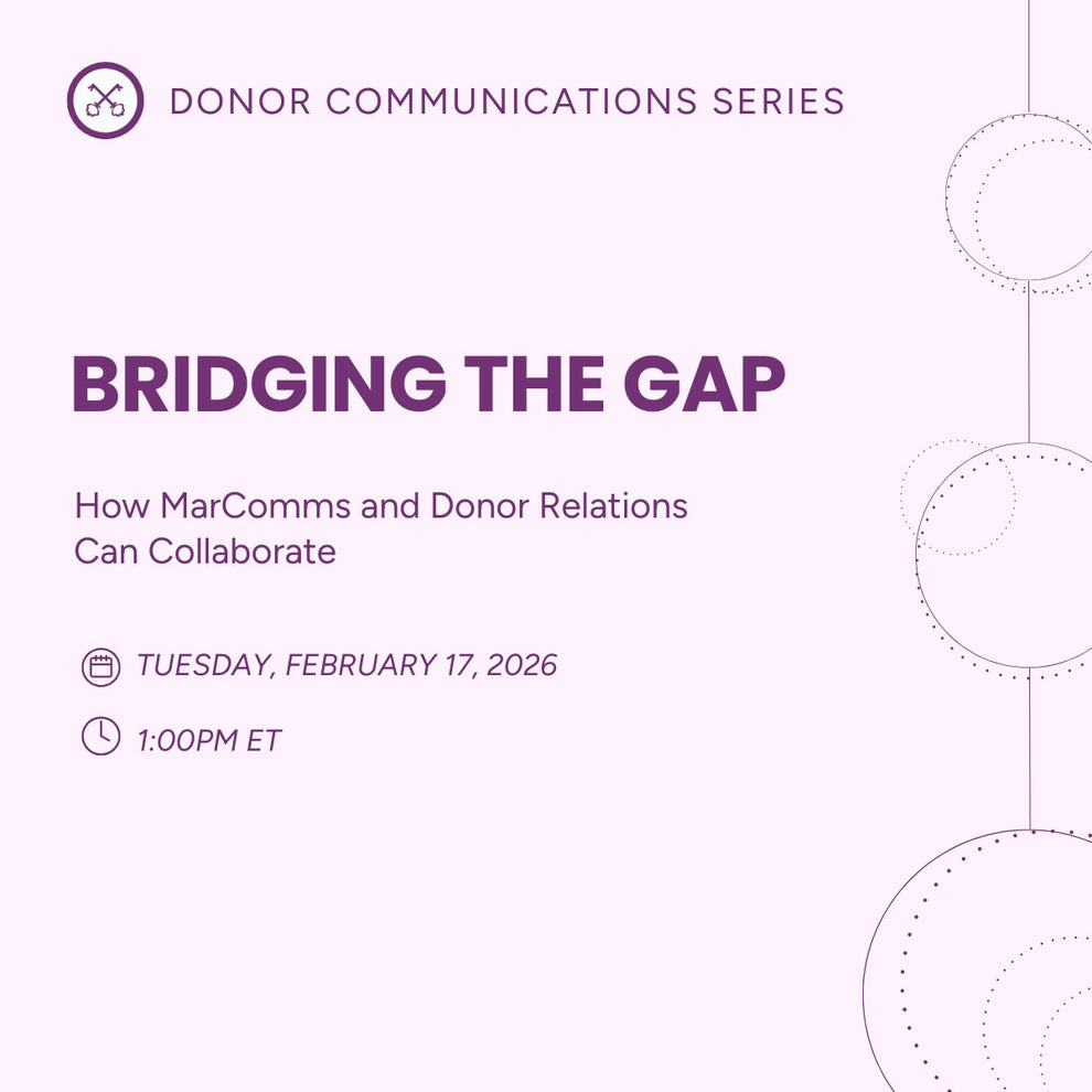 Bridging the Gap: How MarComms and Donor Relations Can Collaborate ...